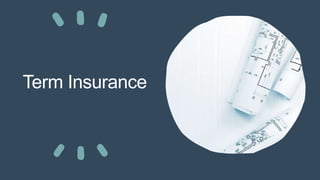 Term insurance | PPTX