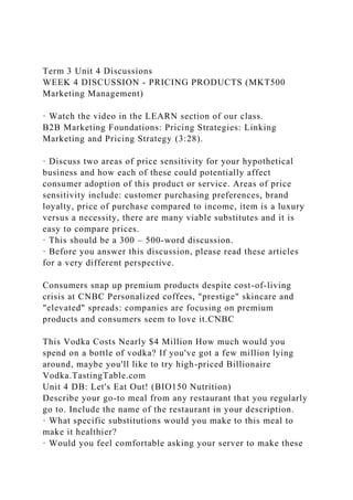 Term 3 Unit 4 DiscussionsWEEK 4 DISCUSSION - PRICING PRODUCTS (M.docx