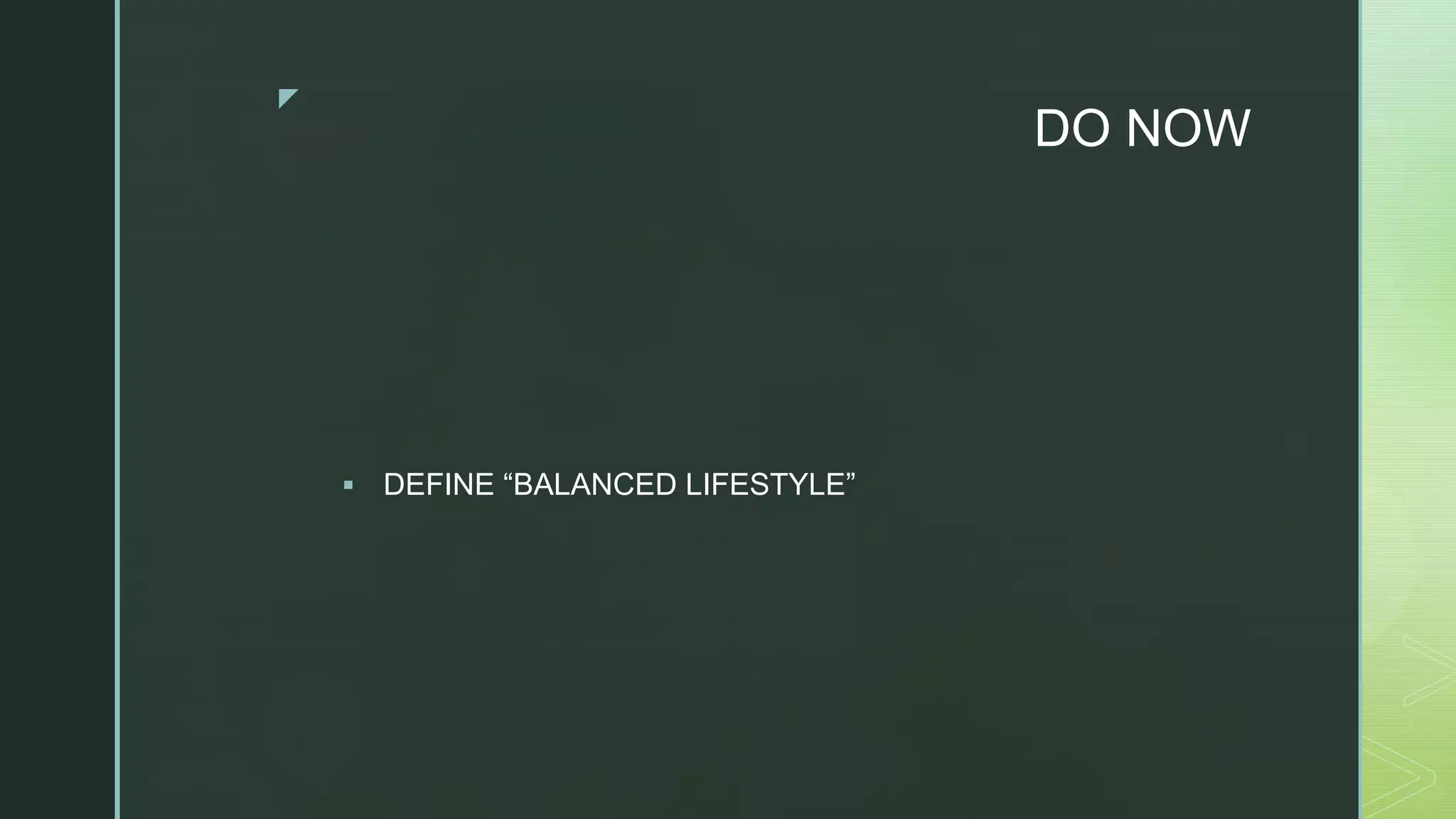 Term 3 Week 1 Healthy and balanced lifestyle choices.pptx