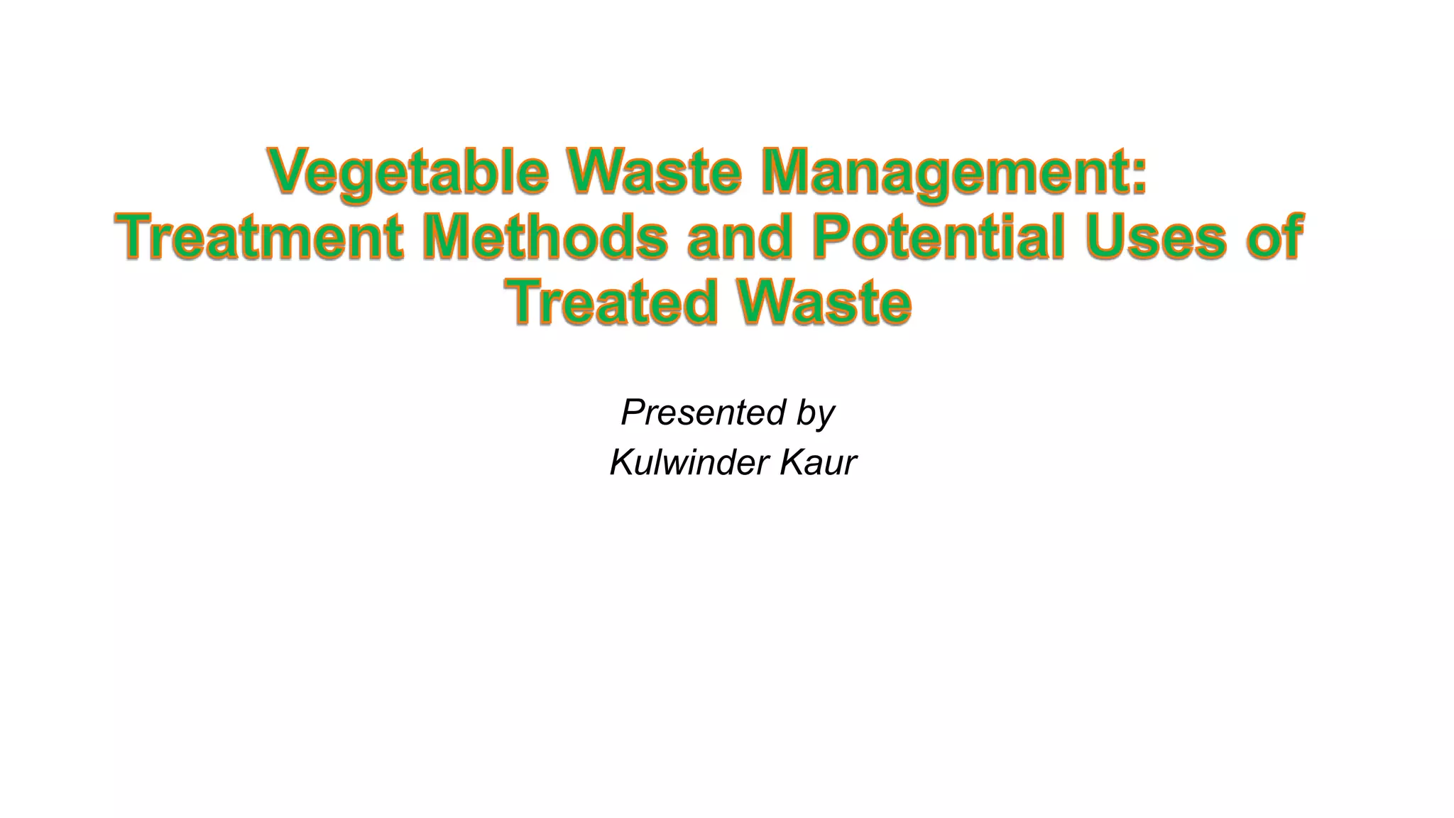 vegetable waste management | PPTX