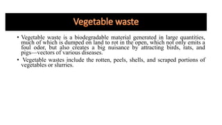 vegetable waste management | PPTX | Agriculture | Industries
