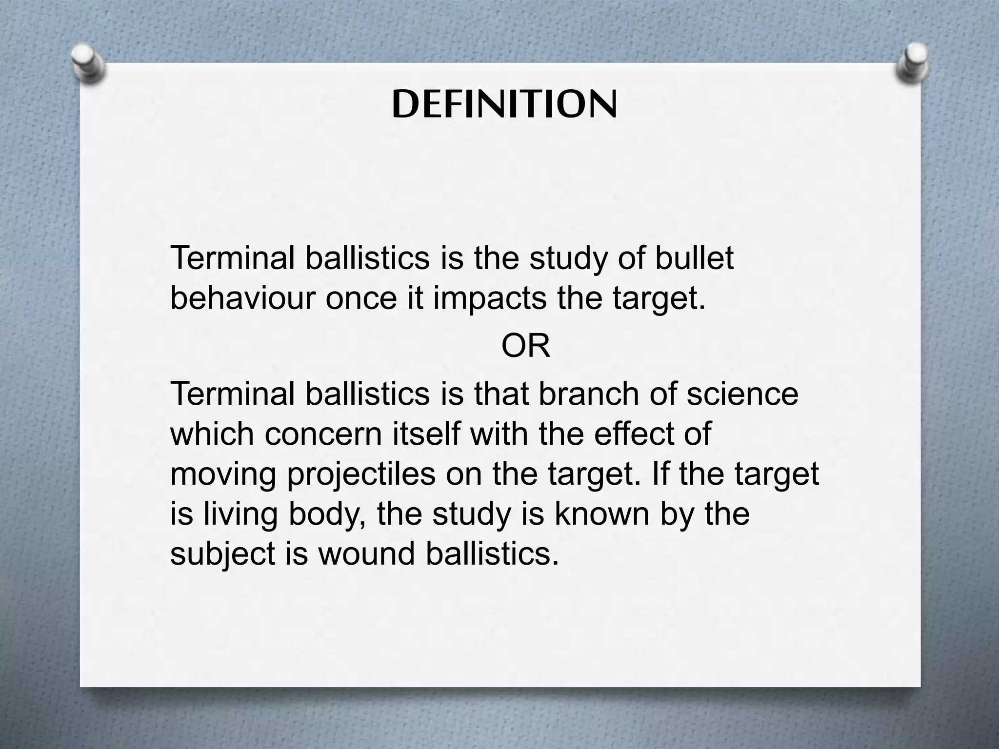 Terminal ballistics | PPTX