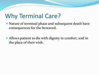 Terminal care in home hospice | PPTX