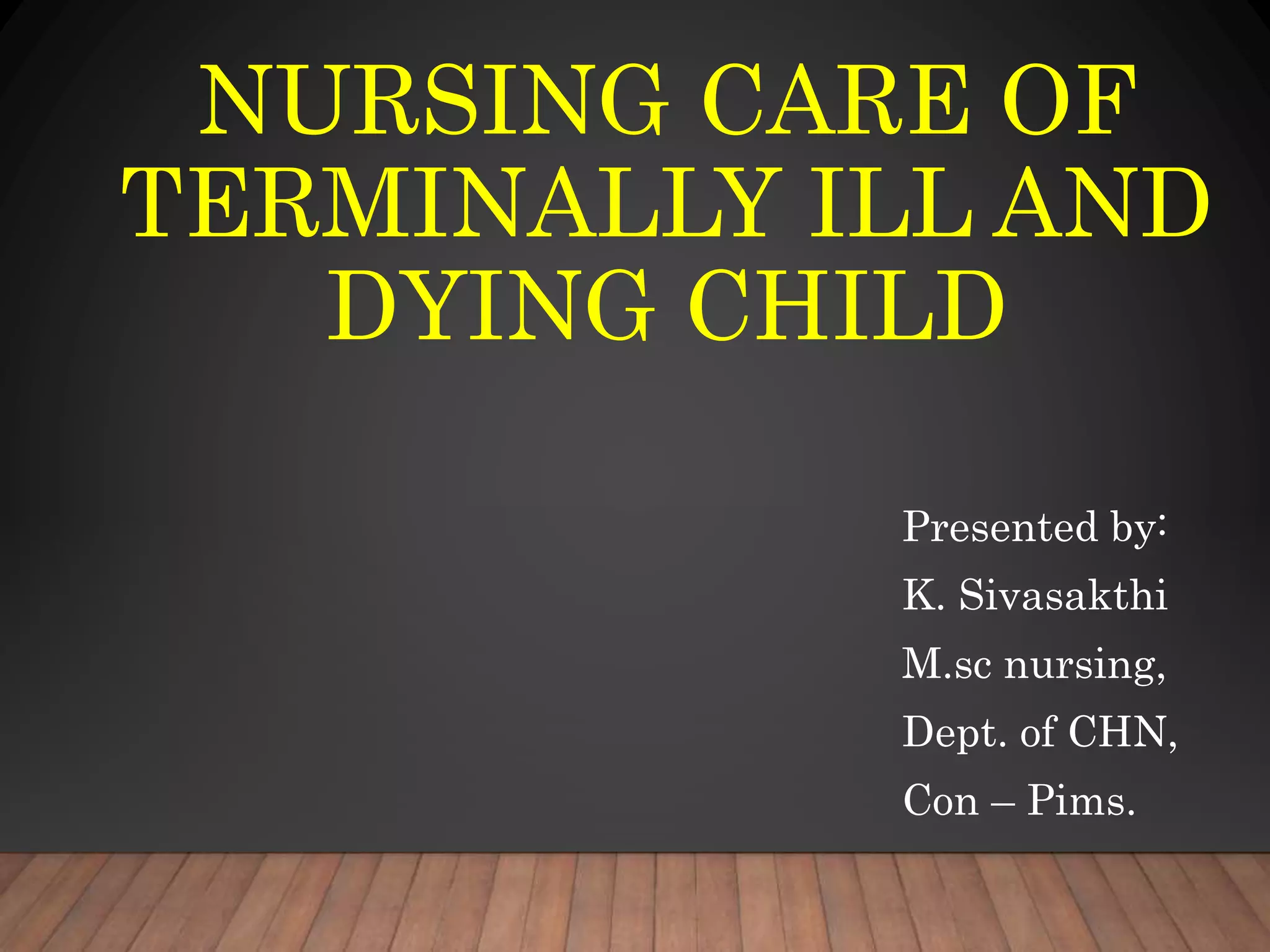 TERMINALLY_ILL_CHILD.pptx