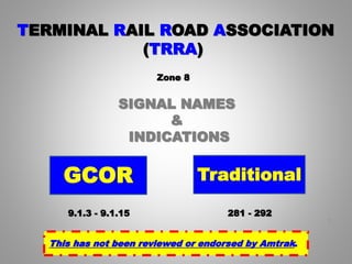 Terminal rail road association [trra] [gcor and traditional] zone 8 ...