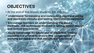 TERMINATING AND CONNECTING ELECTRICAL WIRING AND ELECTRONICS CIRCUIT ...