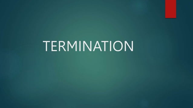 TERMINATION.pptx tis a nsg managmant topic how to terminate the employee . | PPT