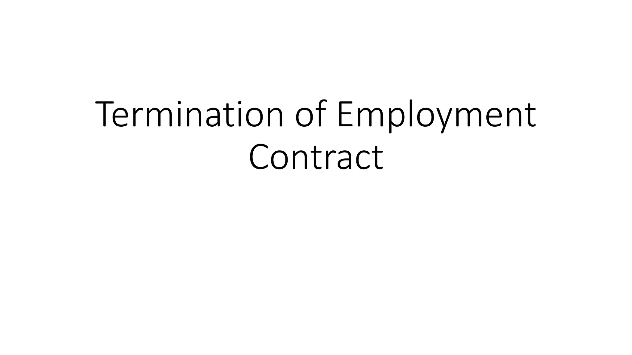 LABOUR LAW AND HR Termination of employment contract | PPTX