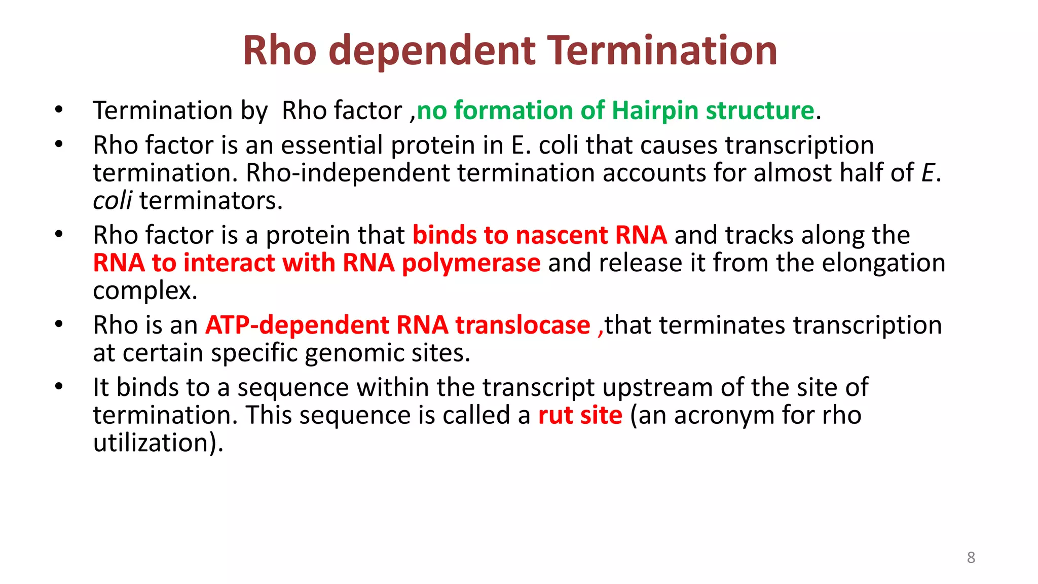 Bacterial RNA Polymerase Termination ( Intrinsic and Rho dependent ...