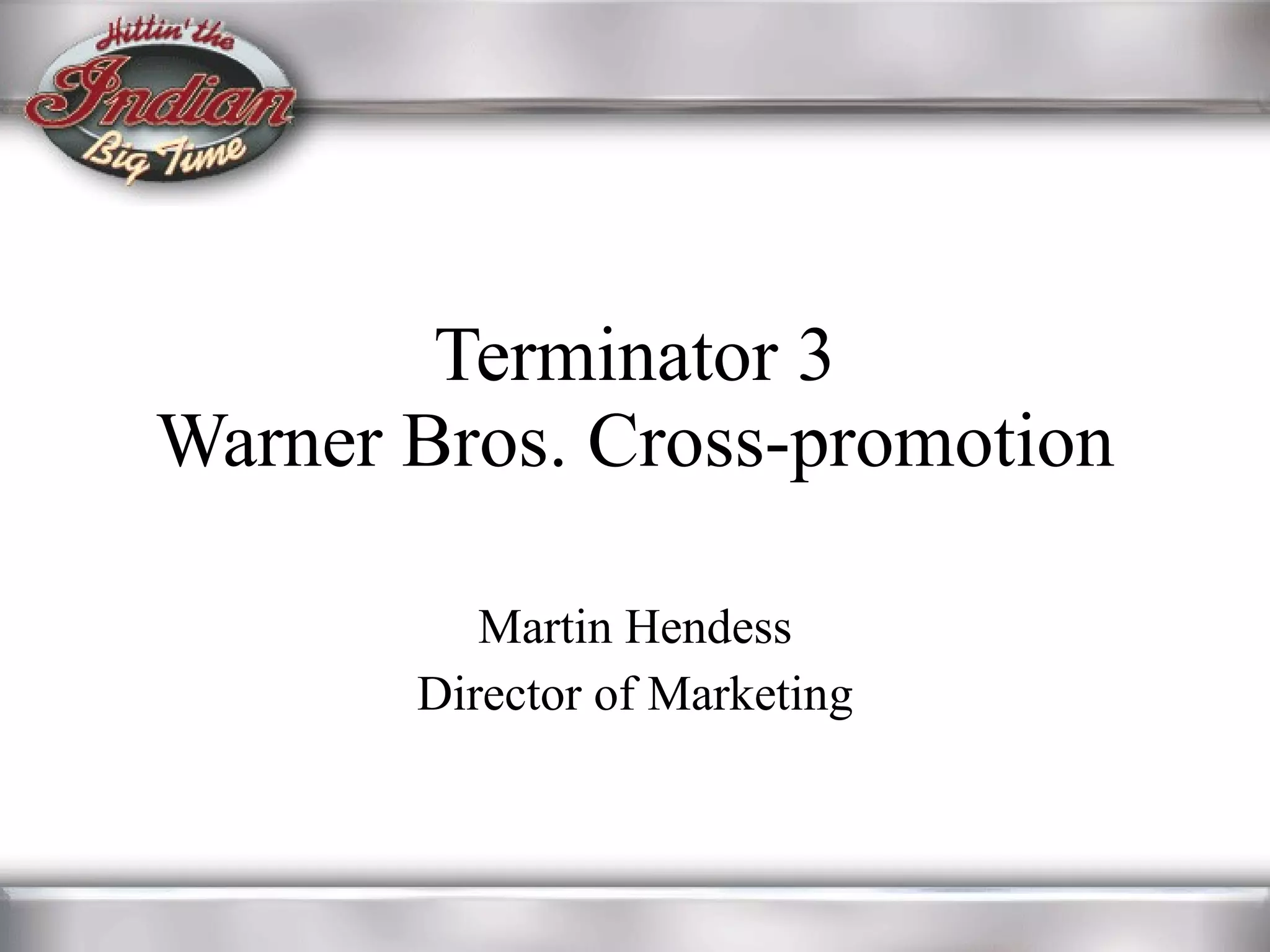Terminator 3 Campaign | PPT