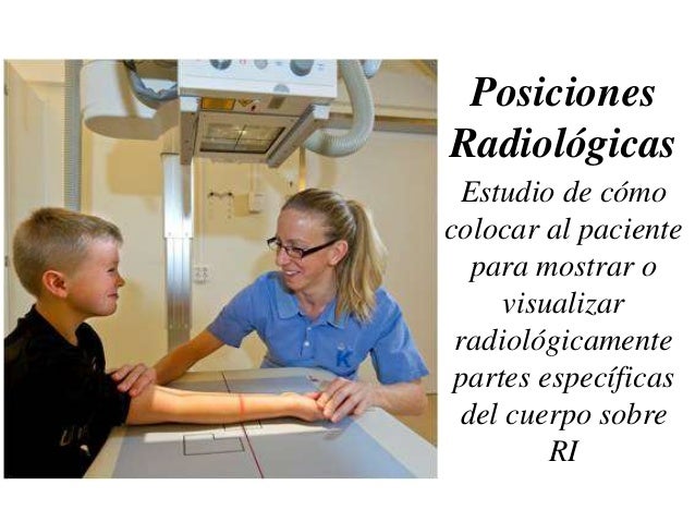 Terminología sobre Posiciones Radiológicas