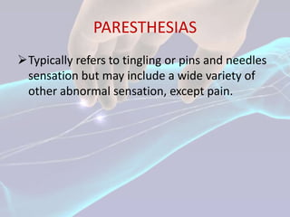 Terminologies in sensory symptoms | PPT