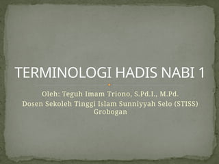 TERMINOLOGI HADITS NABI MUHAMMAD SAW 1.pptx