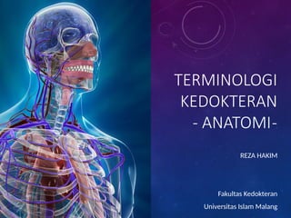 = Terminologi Kedokteran 2 - Anatomi - Rez@fk.unisma.pptx