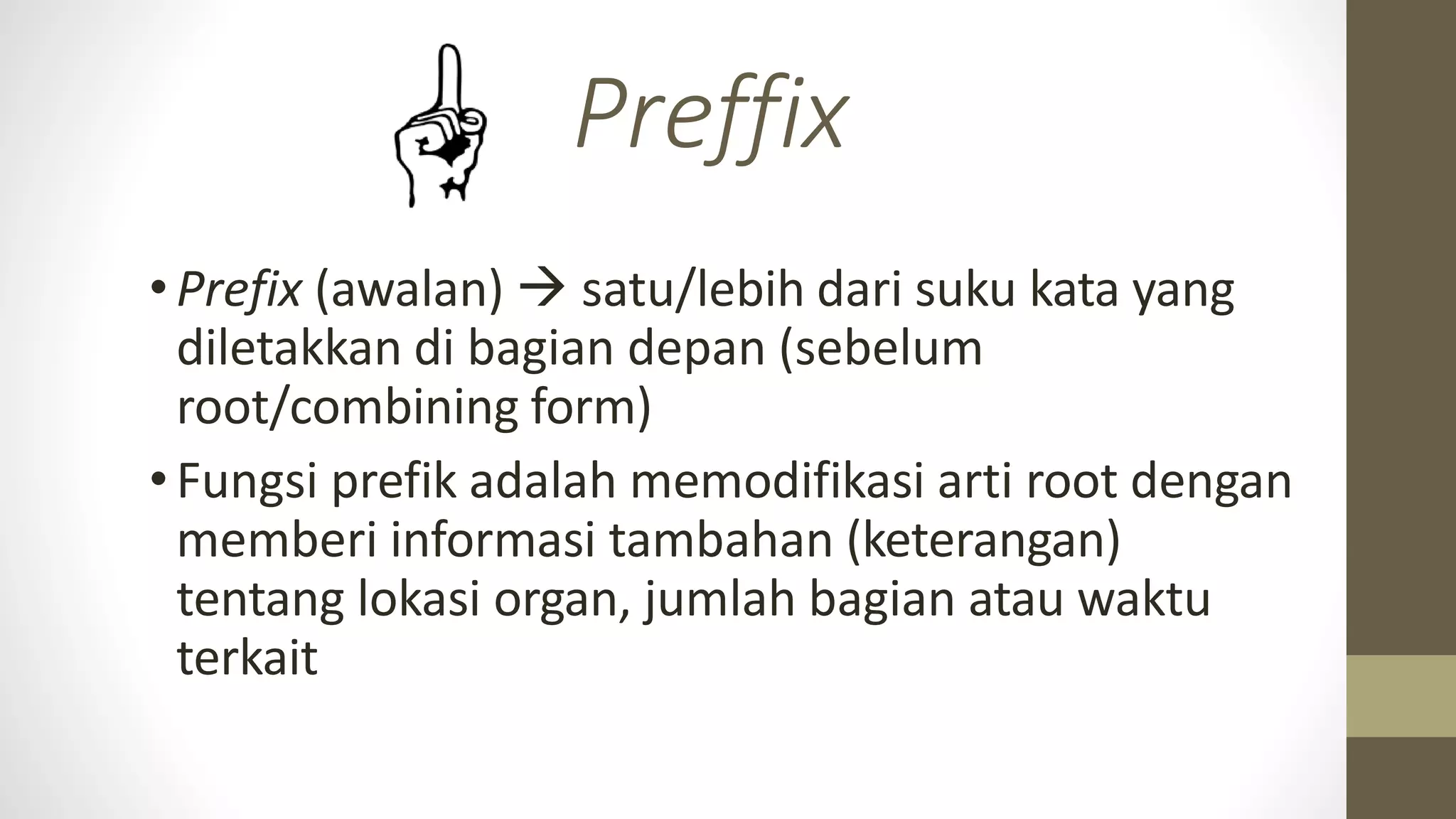terminologi medis prefix-root-suffix.pptx