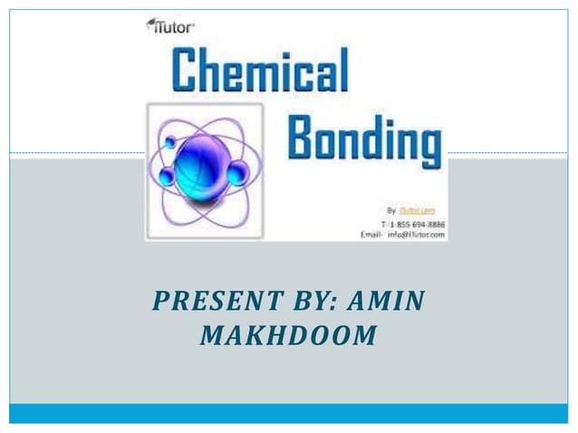 CHEMICAL BONDING | PPTX