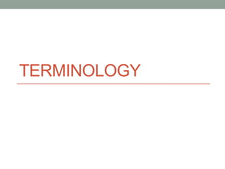 Terminology | PPT