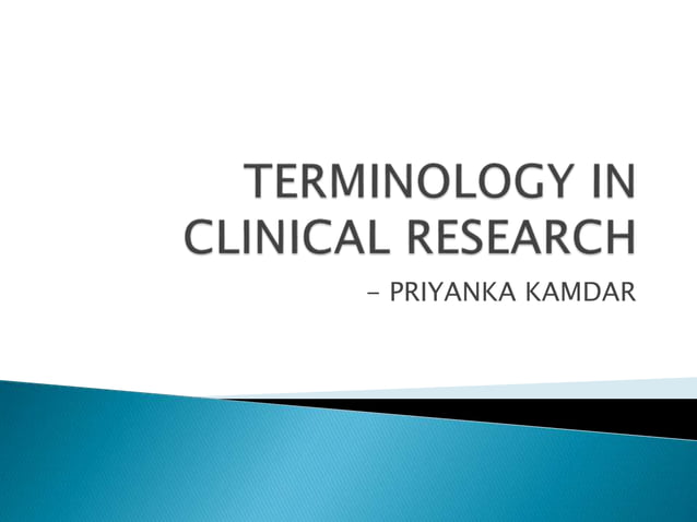 Clinical Research Terminology | PPTX