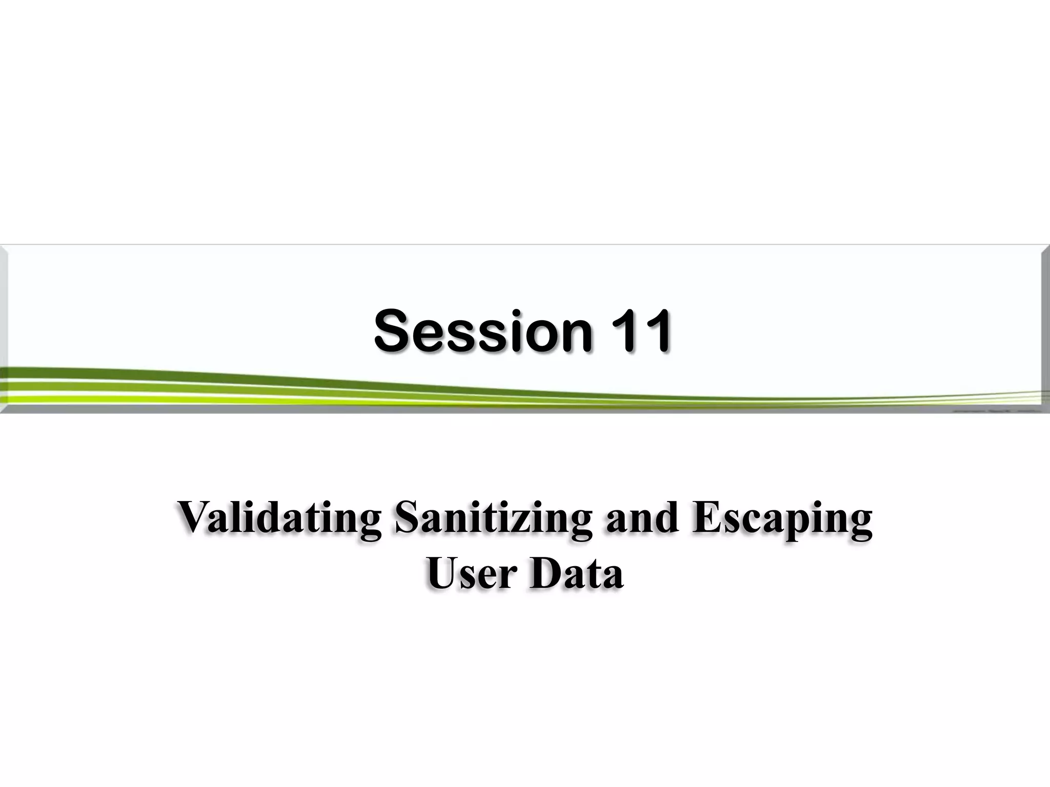 Validating and Sanitizing User Data | PPT Validating and Sanitizing User Data | PPT