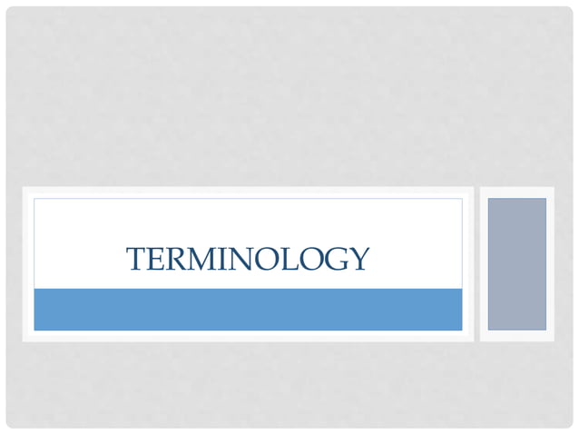Terminology overview | PPT