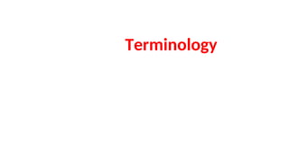 Terminology-slides-converted notes for.ppt