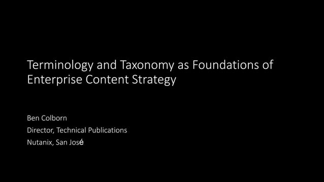 Terminology and taxonomy as foundations of content strategy | PPT