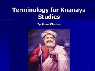 Terminology for knanaya studies | PPTX | Christianity | Religion ...
