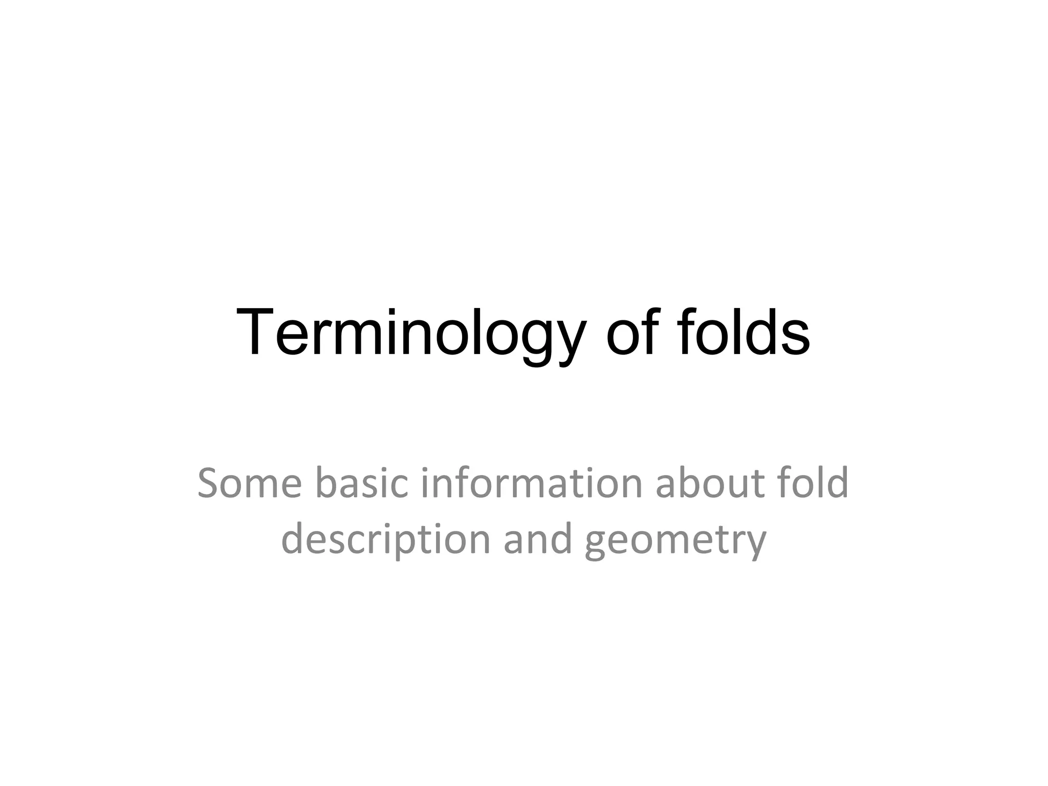 Terminology of folds | PPT