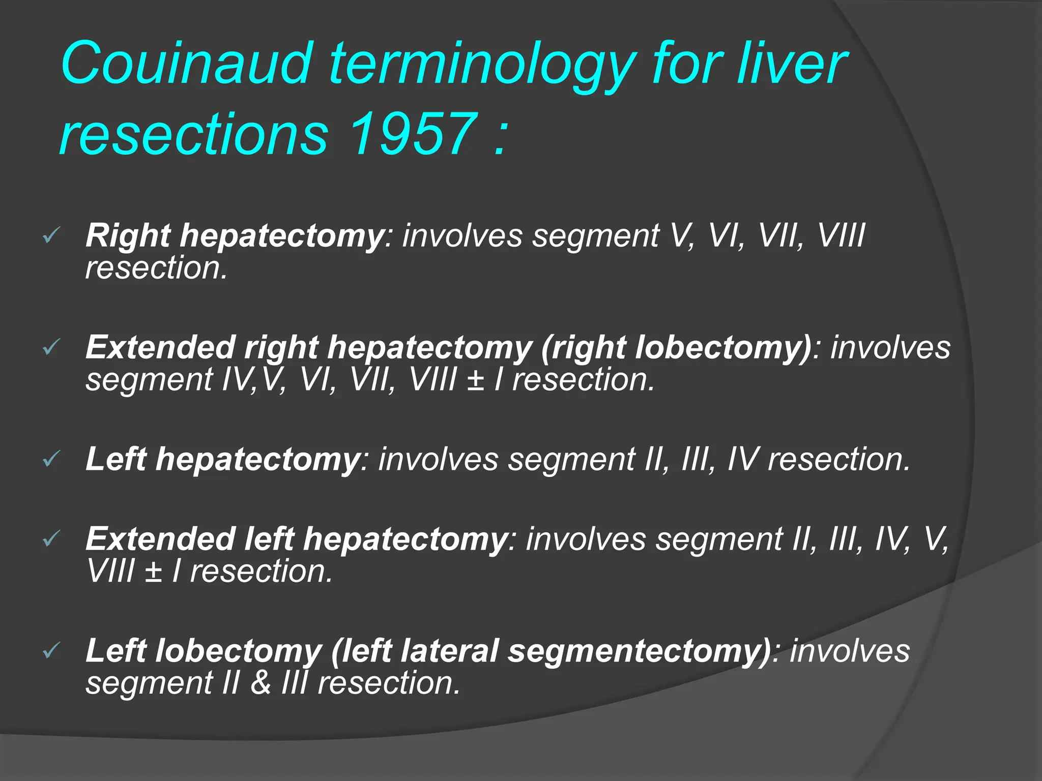 Terminology of liver anatomy and resections.pptx