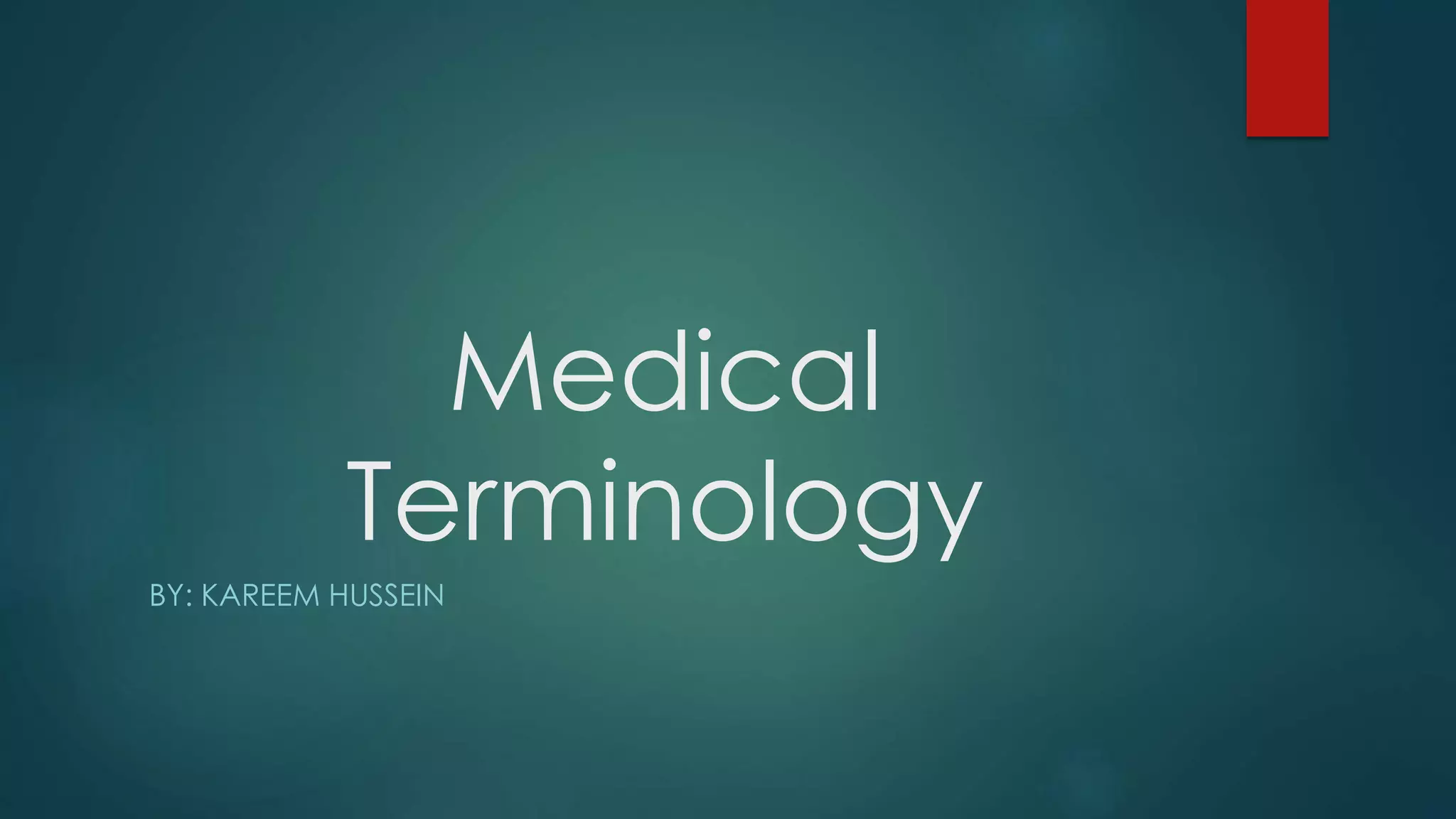 Medical Terminology of the body systems | PPTX