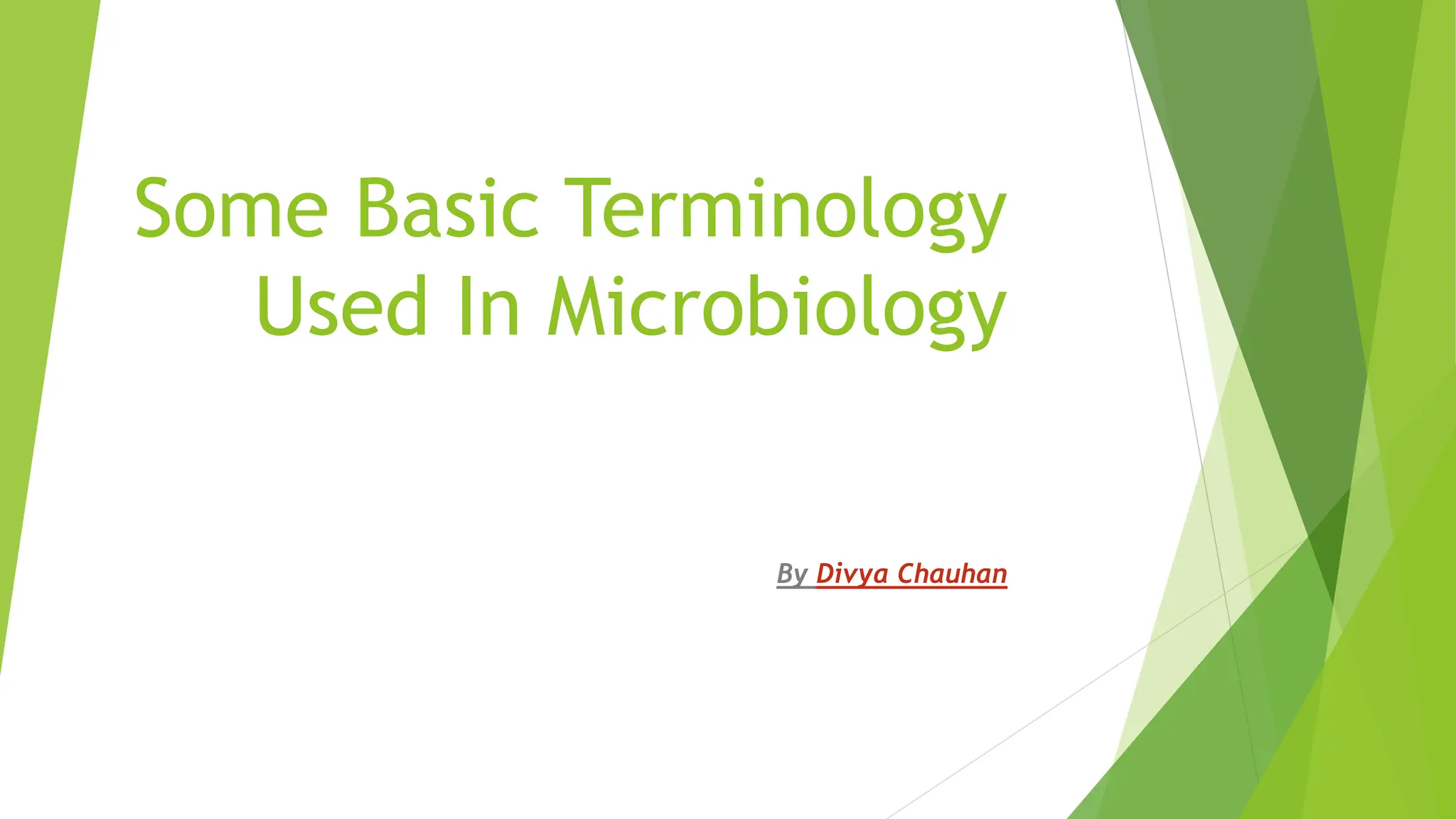 Terminology used in microbiology.pptx