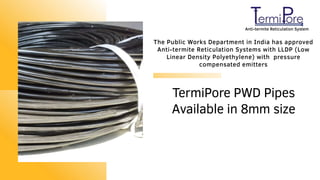Termipore PWD LLDP pipes with emitters, made as per specifications of ...