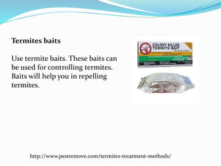 Termites treatment methods | PPTX | Deodorant and Antiperspirant ...