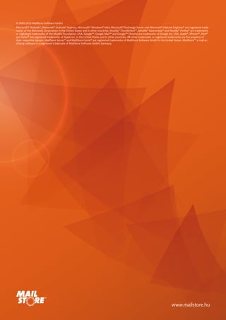 MailStore Server vállalati email archiváló és levélkezelő rendszer Termékbemutató | PDF