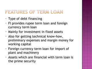 Term loan finance main ppt | PPT