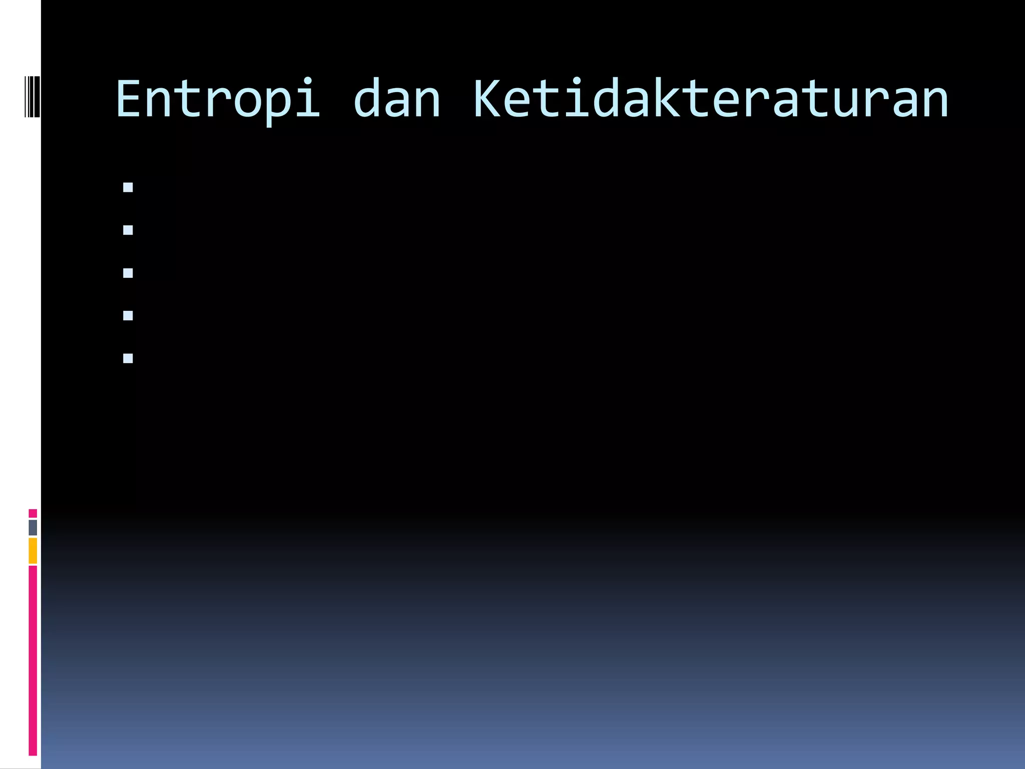 TERMODINAMIKA Entropi dan HK Kedua.ppt