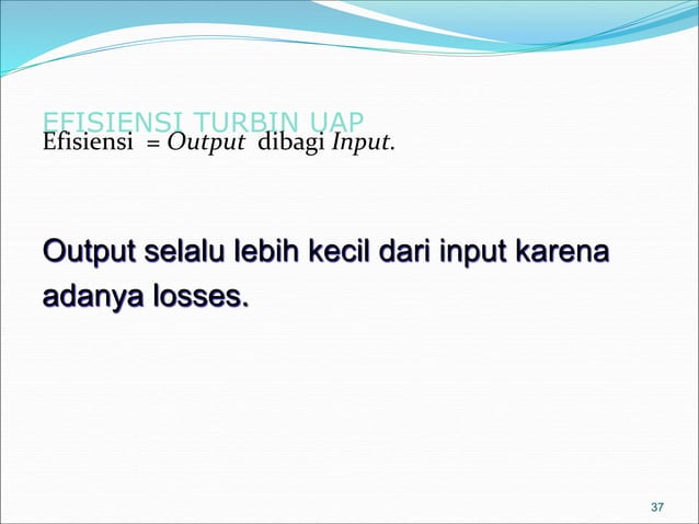 TERMODINAMIKA turbin Potential Energy adalah sebagai energy yang timbul berhubungan dengan ...