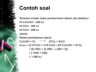Termokimia Jenis jenis entalpi, Perhitungan Entalpi reaksi_ppt.ppt