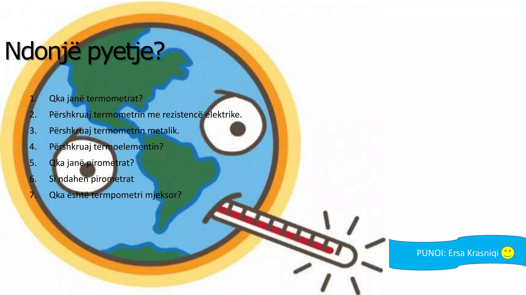Termometrat dhe llojet e tyre | PPTX