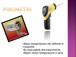 Termometrat dhe llojet e tyre-AGRETA PNISHI | PPTX
