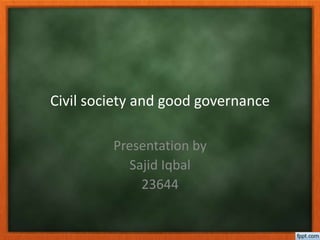 Civil society and good governance | PPTX