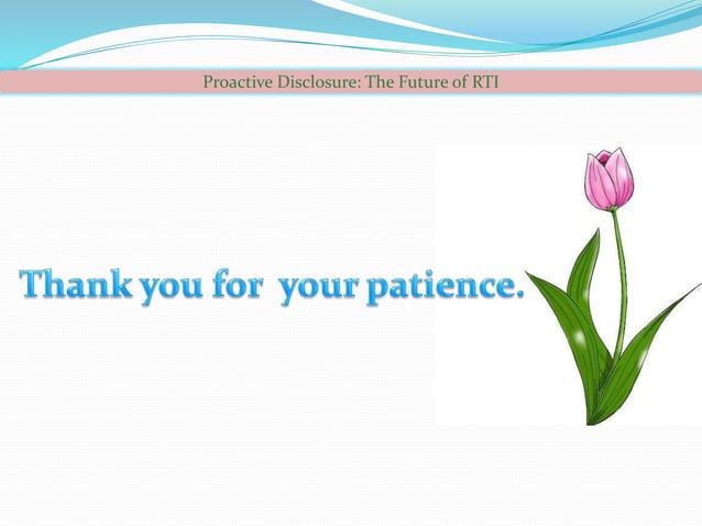 Proactive Disclosure: The future of RTI | PPT