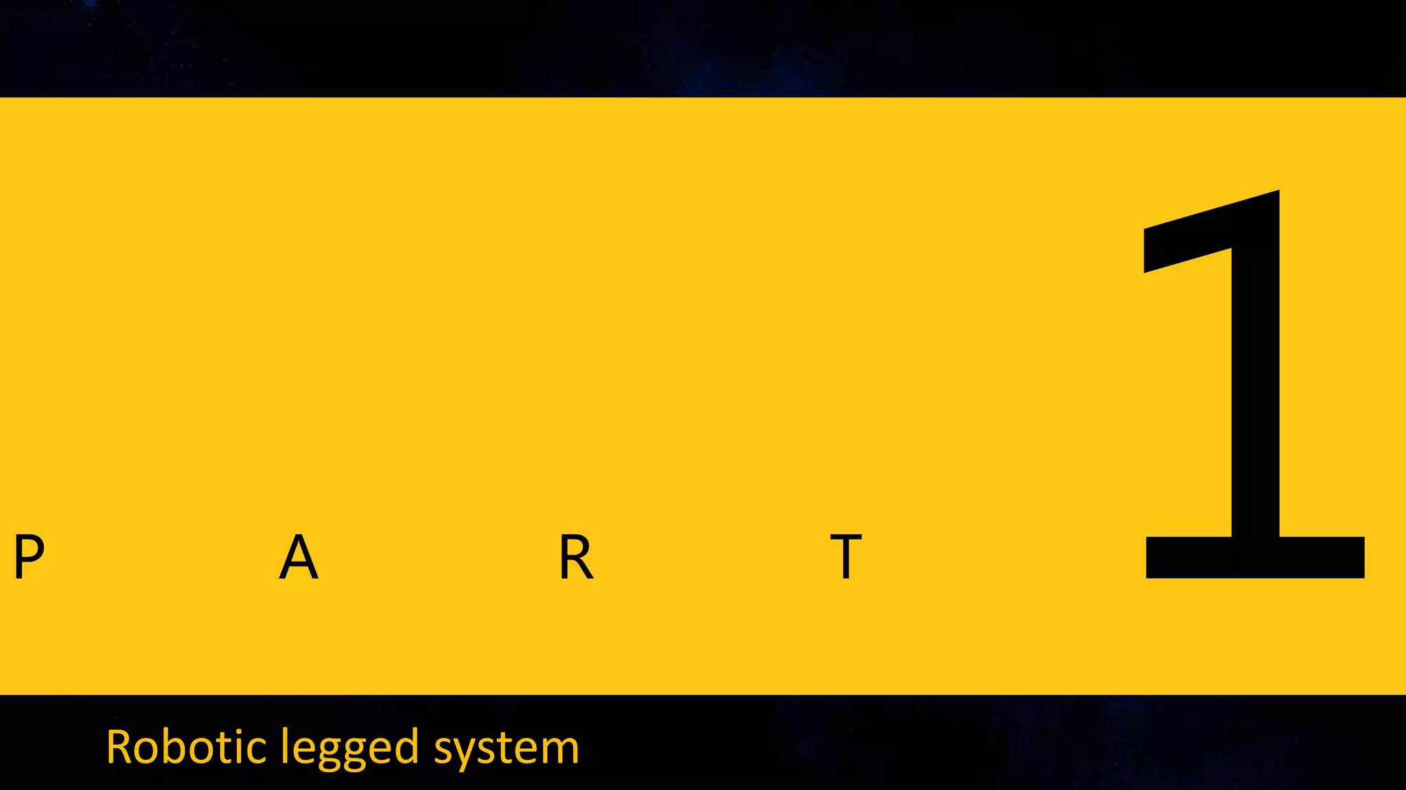 Modeling And Simulation Of A Robotic Legged System In Forward Progression Ppt