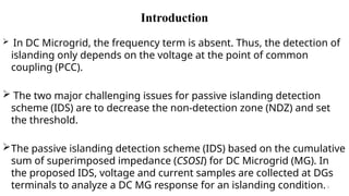 The passive islanding detection Technique of DC microgrid .pptx
