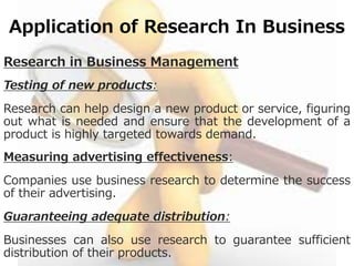 Application of Research in Business | PPTX