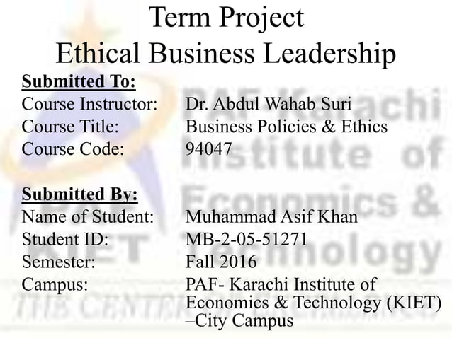 Term project ethics ethical business leadership ppt-fall 2016-business ...