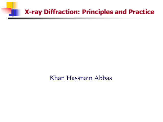 Small-angle X-ray Diffraction | PPT