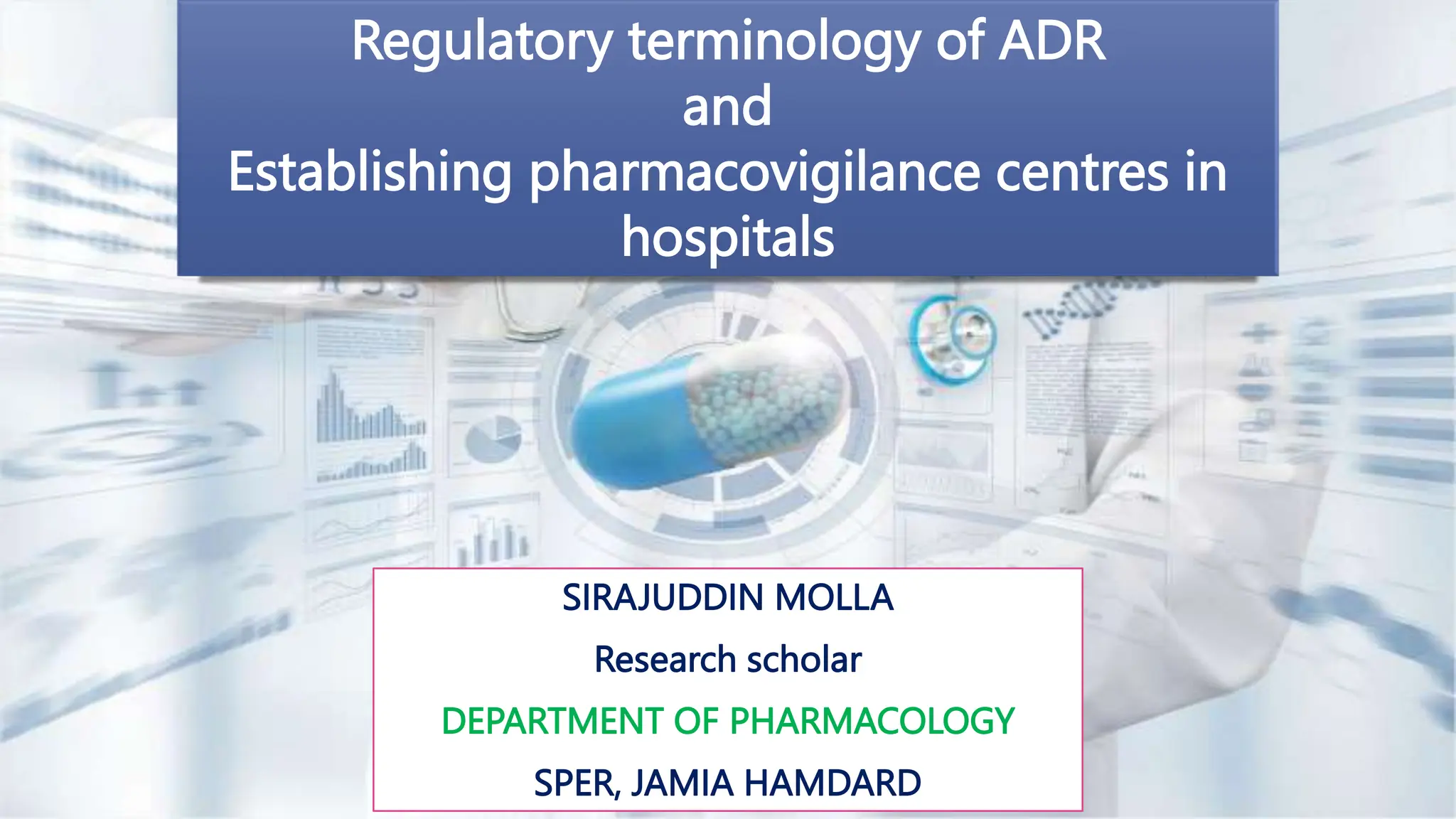 Regulatory terminology of ADR and Establishing pharmacovigilance center ...