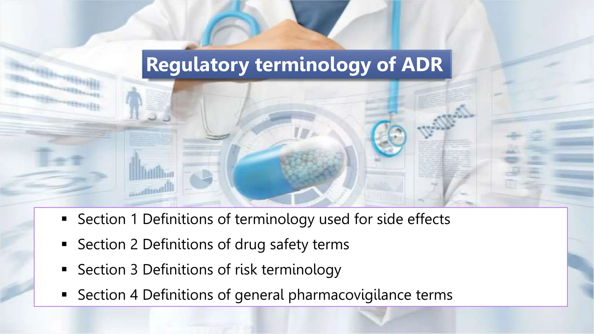 Regulatory terminology of ADR and Establishing pharmacovigilance center ...