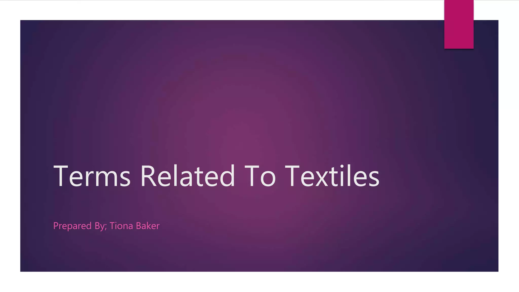 Terms related to textiles 1 | PPTX